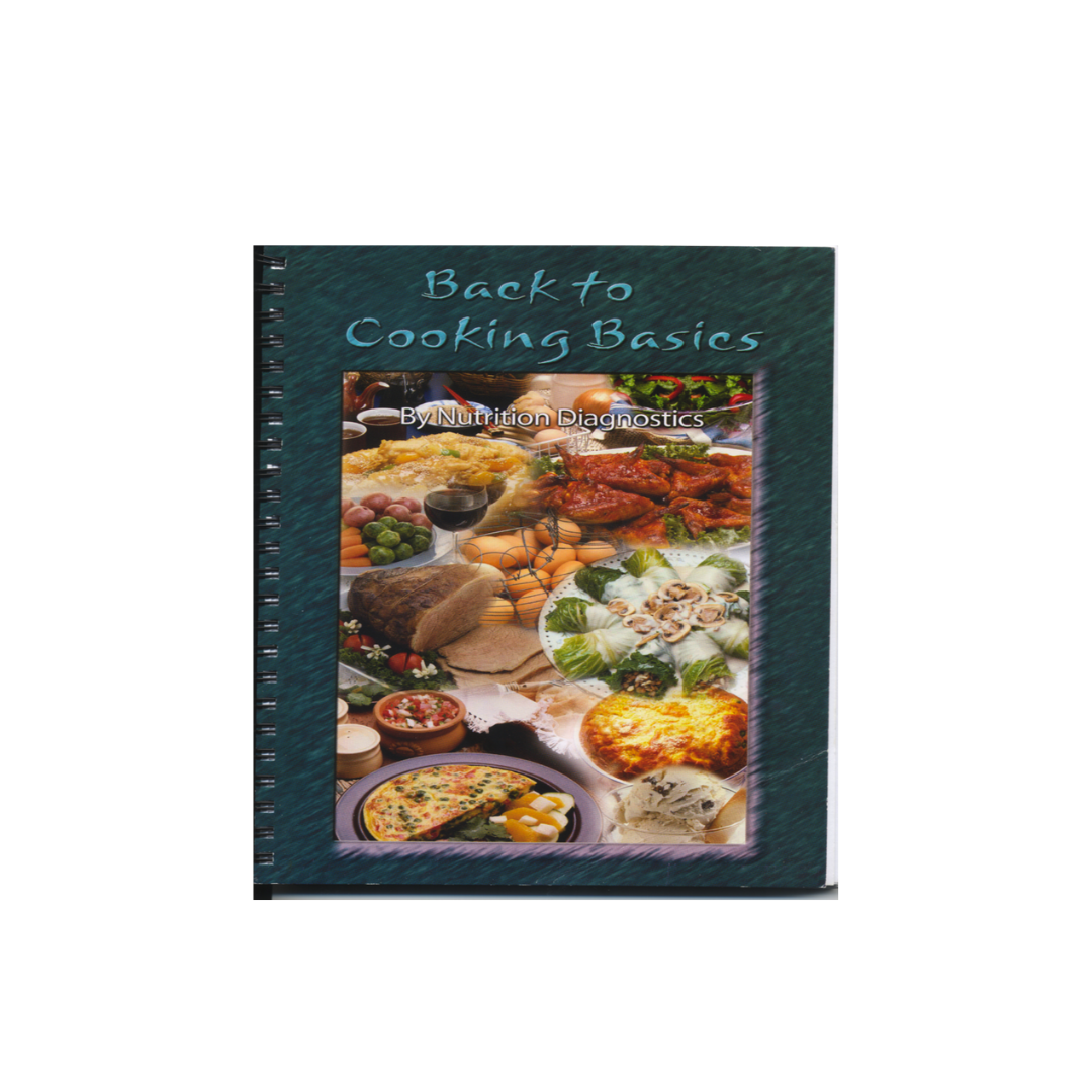 Back to Cooking Basics Cookbook – Nutrition Diagnostics