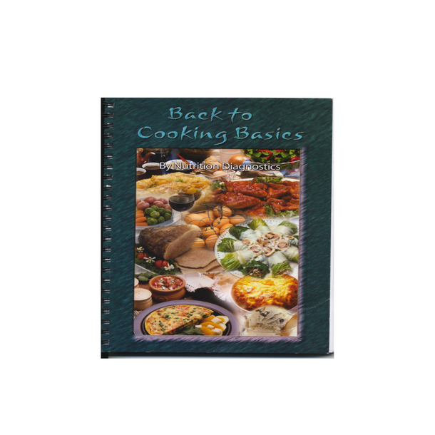 Back to Cooking Basics Cookbook – Nutrition Diagnostics